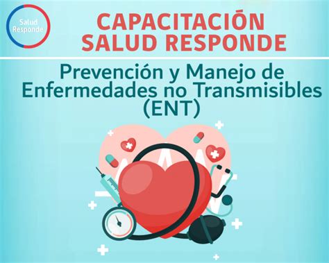 Prevención y Manejo de Enfermedades No Transmisibles ENT Salud Responde