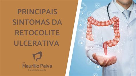 Principais Sintomas Da Retocolite Ulcerativa YouTube