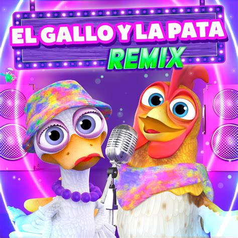 El Gallo Y La Pata Remix Single Album By El Reino Infantil