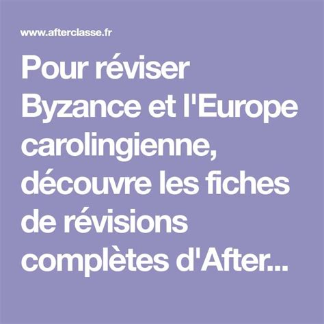 Byzance Et L Europe Carolingienne Fiche De R Vision Afterclasse