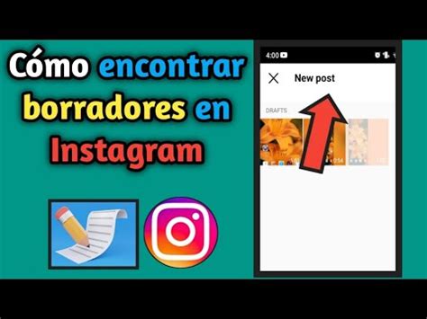 Cómo encontrar tus borradores en Instagram Dónde se guardan los