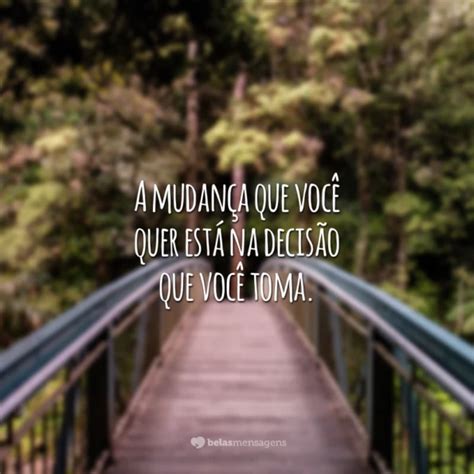 40 frases de mudança de vida para guiar seu novo caminho