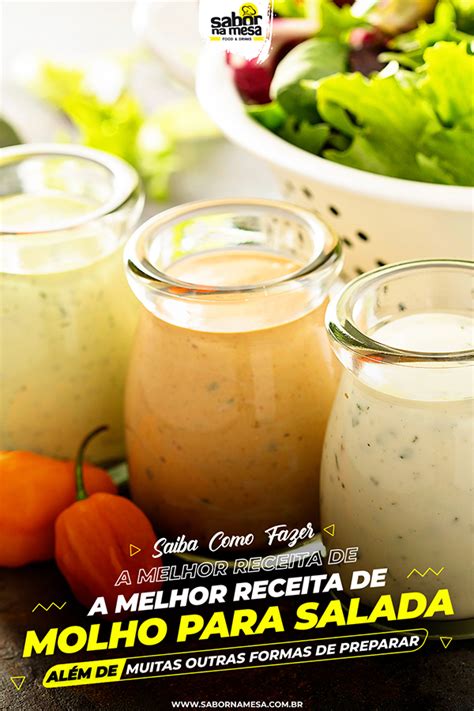 28 Receitas de Molho Para Salada E Preparos Que Darão Muito Mais Sabor