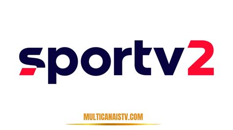 SporTV 2 Ao Vivo Online Grátis 24 Horas HD Multi Canais