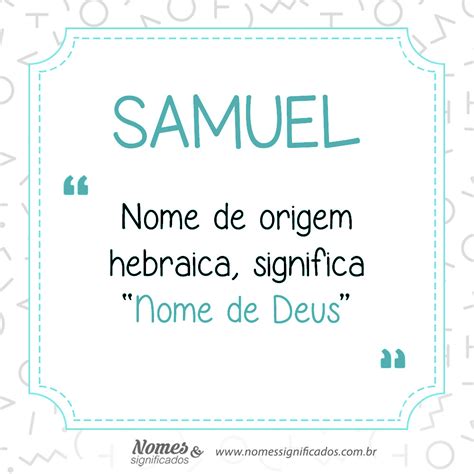 Qual O Significado Do Nome Samuel Na Bíblia