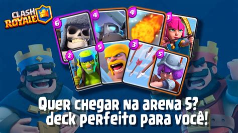 O Melhor DECK Para Subir Para Arena 5 Clash Royale YouTube