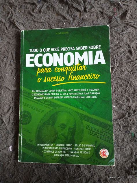 Livro Tudo Que Você Precisa Saber sobre Economia para Conquistar O