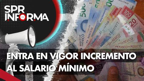 Aumento al salario mínimo en México ya es una realidad conoce todos