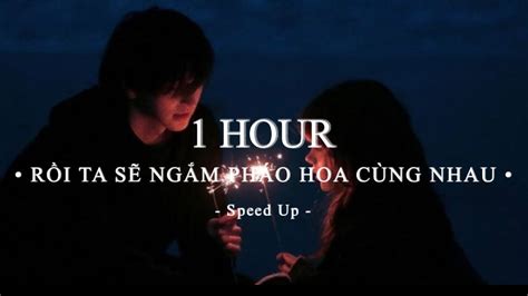 R I Ta S Ng M Ph O Hoa C Ng Nhau Speed Up O Lew X Quanvroxlofi