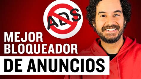 Mejor bloqueador de anuncios 2024 Cómo bloquear TODOS los anuncios y
