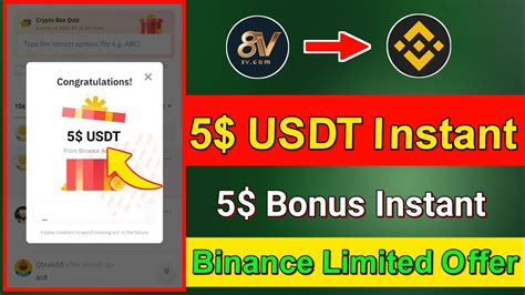 Instant 5 USDT Binance New Offer Instant Payment 5 Binance