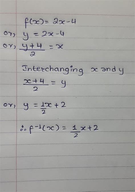 find the inverse of the function find the inverse of the function f x 2x 4