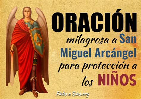 Oración a San Miguel Arcángel para Protección a los Niños Fieles a Dios