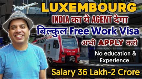 Luxembourg Jobs For Indian How To Apply Luxembourg Jobs From India