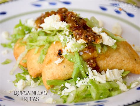 Quesadillas Fritas Madeleine Cocina