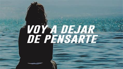 El Dia Menos Pensado Voy A Dejar De Pensarte El Rap Mas Triste
