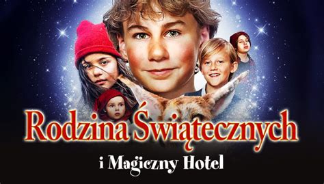 Rodzina Świątecznych i magiczny hotel filmy fabularne Oglądaj na TVP VOD