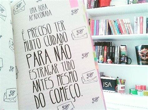 Resenha Eu N O Sei Nada Sobre O Amor Bruna Vieira Que Tal Carol