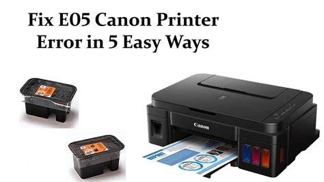Fix E05 Canon Printer Error In 5 Easy Ways