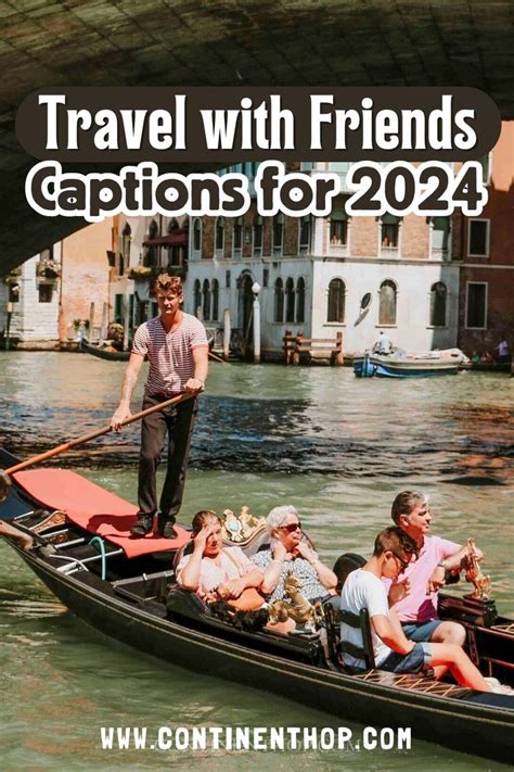 Fab Travelling Quotes With Friends Travel With Friends Captions