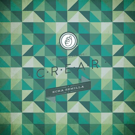Creer Crear Crecer Logos Patterns Behance
