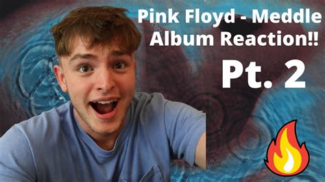 Teen Reacts To Pink Floyd Meddle Album Reaction Pt 2 YouTube