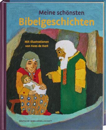 Meine schönsten Bibelgeschichten Der Kinderbuch Klassiker mit