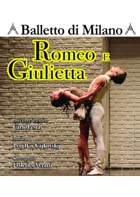Il Balletto Di Milano In Romeo E Giulietta Visit Assisi It