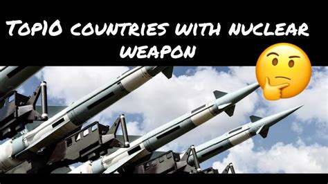 Top Countries With Nuclear Weapon Youtube