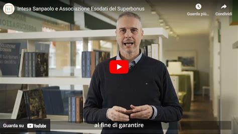 Intesa Sanpaolo E Associazione Esodati Del Superbonus Esodati Del