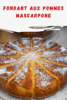 fondant aux pommes mascarpone est un gâteau cuit super régressif et