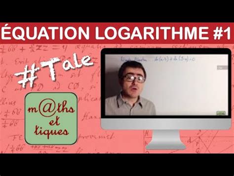 Résoudre une équation contenant des logarithmes 1 Terminale YouTube