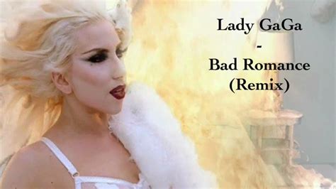Lady Gaga Bad Romance Remix Youtube