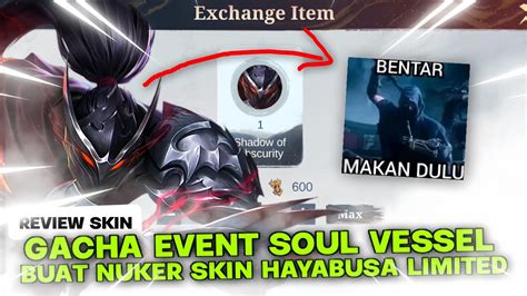 REVIEW SKIN HAYABUSA SHADOW OF OBSCURITY DARI GACHA EVENT SOUL VESSEL