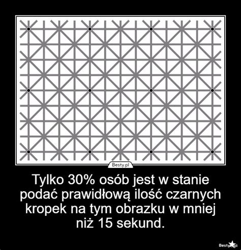 BESTY pl Tylko 30 osób jest w stanie podać prawidłową ilość czarnych