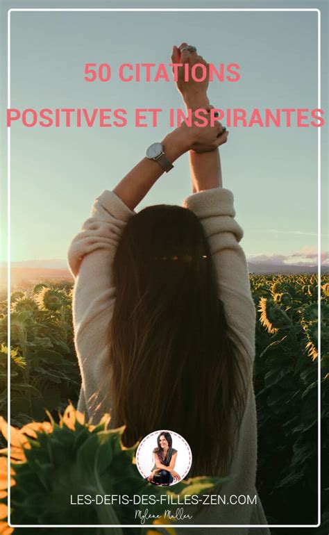 50 Citations Positives Et Inspirantes Les Defis Des Filles Zen