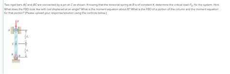 Solved Two Rigid Bars AC And BC Are Connected By A Pin At Chegg