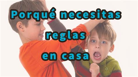 Como Elaborar Normas O Reglas De Convivencia En Casa Importancia De