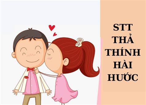 Top 6 stt anh yêu em hài hước mới nhất năm 2022 Kiến Thức Cho Người