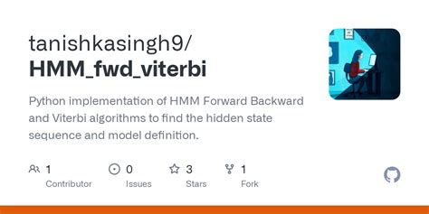 github tanishkasingh9 hmm fwd viterbi python implementation of hmm forward backward and