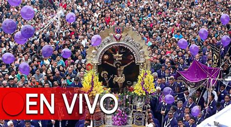 Procesión del Señor de los Milagros 2023 EN VIVO cuándo es su primer