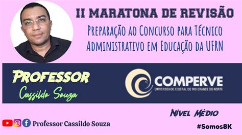Prof Cassildo Souza II Maratona de Revisão Comperve Médio Téc