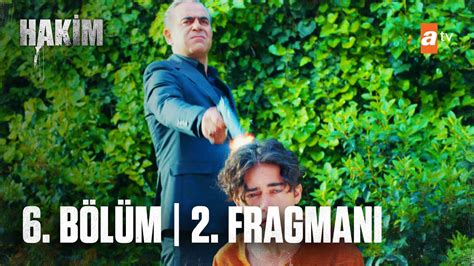 Hakim 6 Bölüm 2 Fragmanı Bizde Bu Silah Çıktı Mı PATLAR atv
