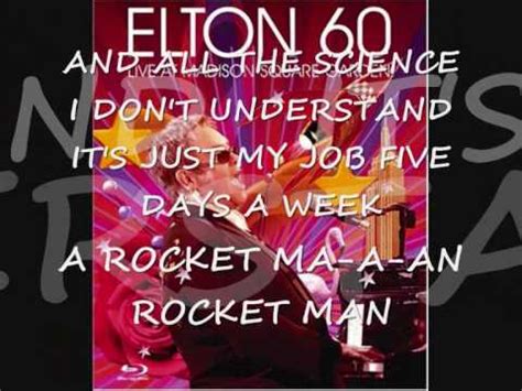 Rocket Man By Elton John With Lyrics I Think Its Going To Be A