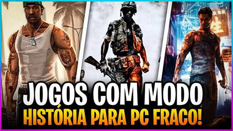 OS 24 MELHORES JOGOS MODO HISTÓRIA PARA PC FRACO ATUALIZADO