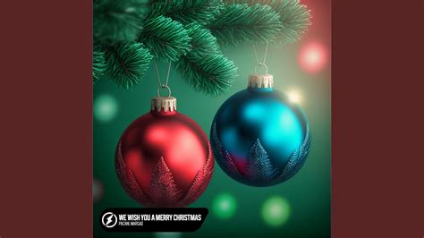 We Wish You A Merry Christmas YouTube Music