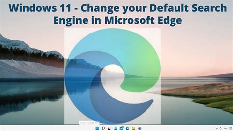 Windows 11 Change Your Default Search Engine In Microsoft Edge Make