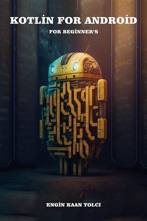 Kotlin For Android Beginner EBook YOLCI Engin Kaan Amazon In Books