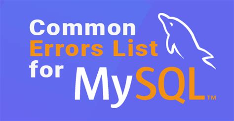 extensive mysql common errors list