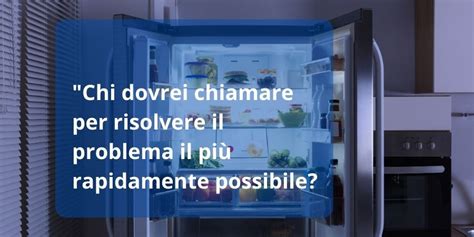 Chi Chiamare Quando Il Tuo Frigorifero Non Funziona E Sei Di Milano